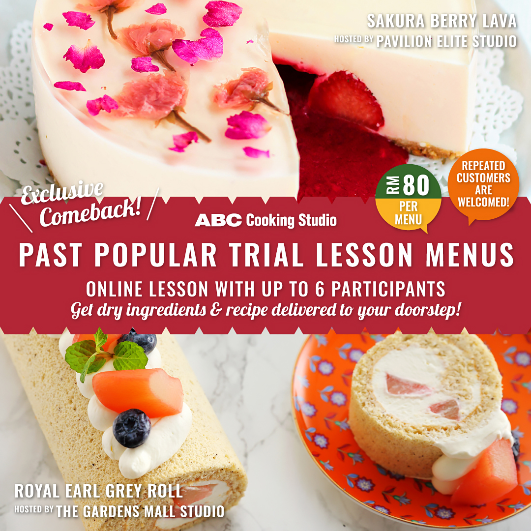 EXCLUSIVE ONLINE TRIAL LESSON - ABC Cooking Studio Malaysia